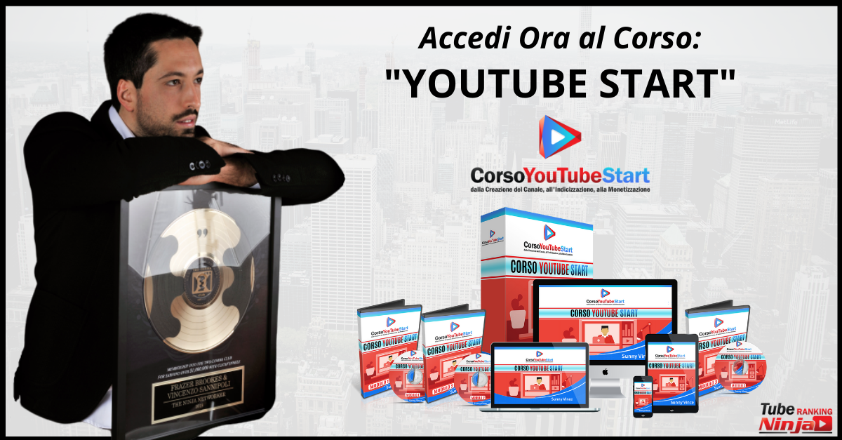 Accedi Ora al Corso "YouTube Start"